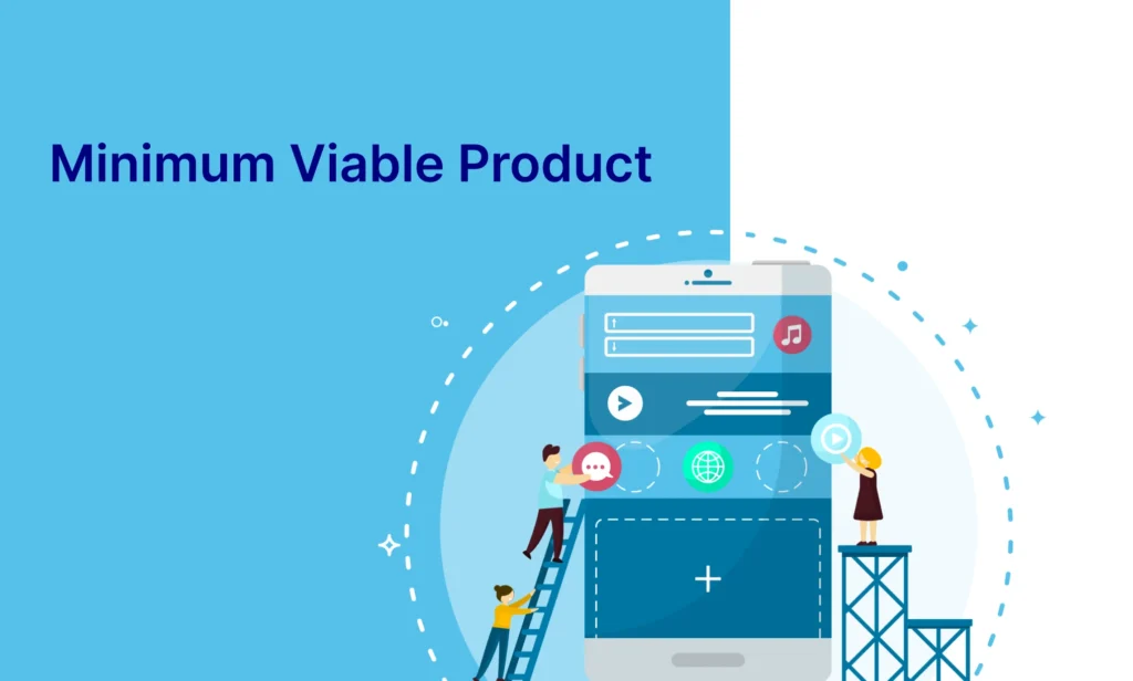 Minimum Viable Product (MVP): Essential Guide for Successful Launches ...