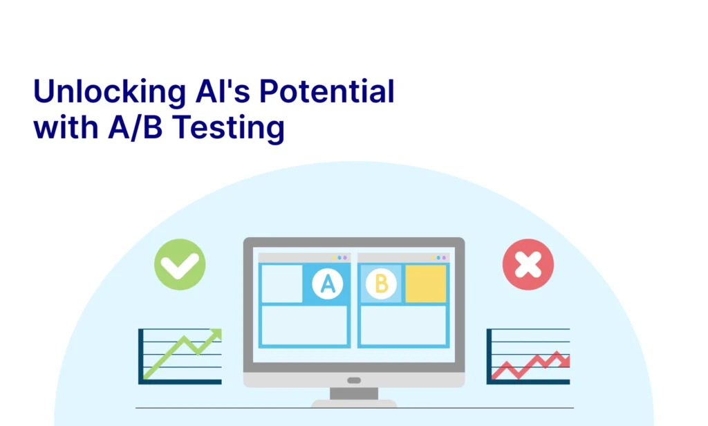 A/B Testing in AI: Optimizing for Performance and User Experience ...