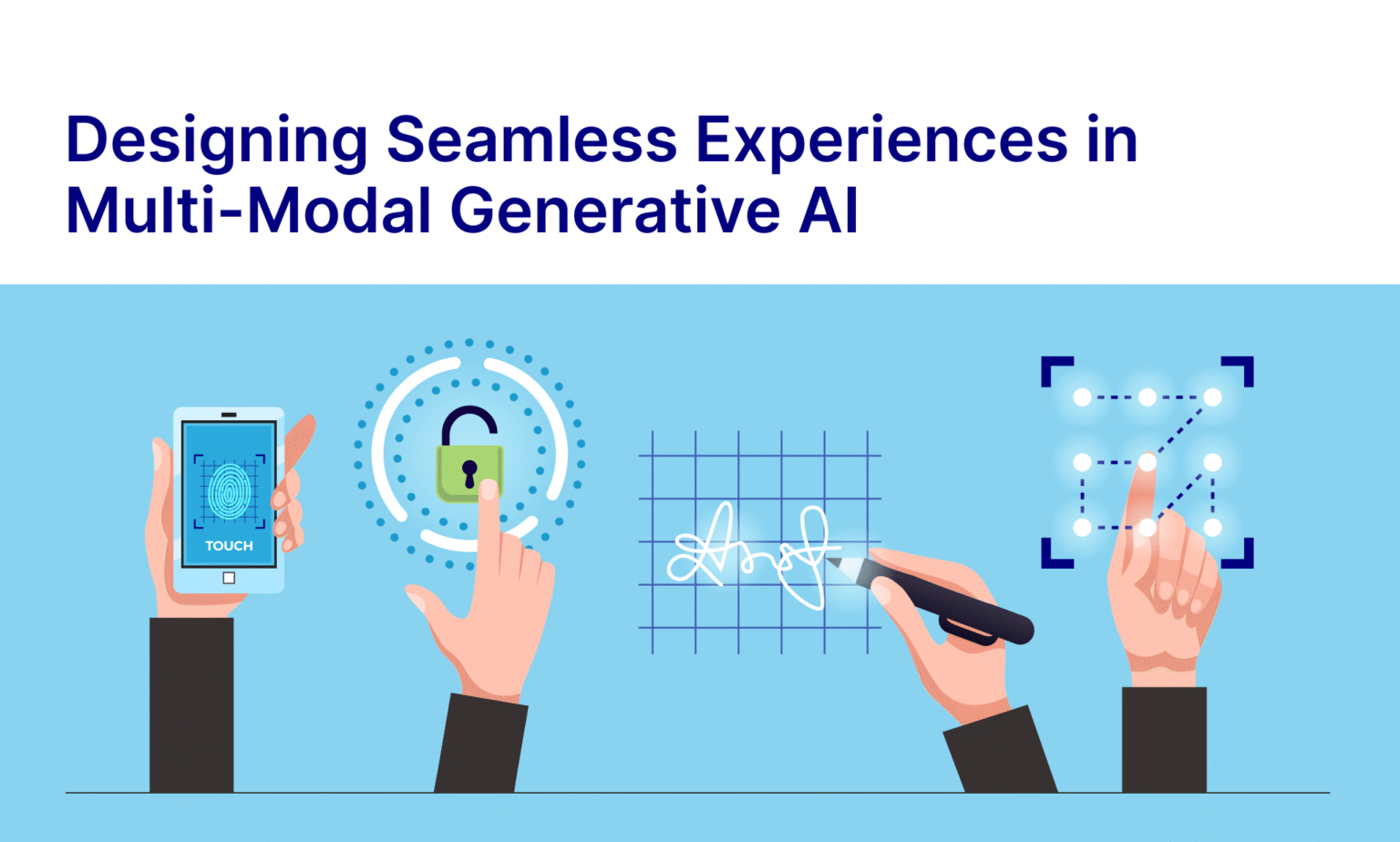 Designing Seamless Experiences in Multi-Modal Generative AI | Byteridge